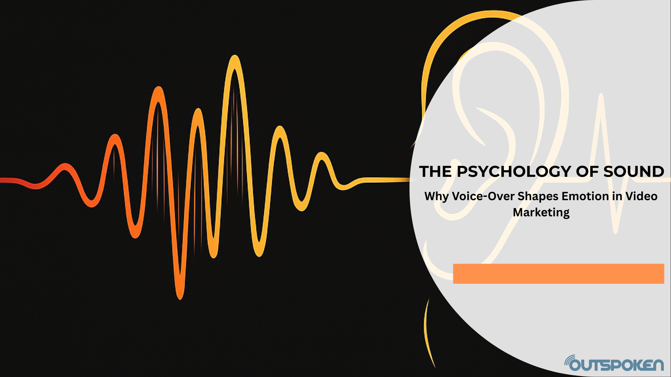 The Psychology of Sound. Why Voice-Over Sha... - OutSpoken Voices Blog